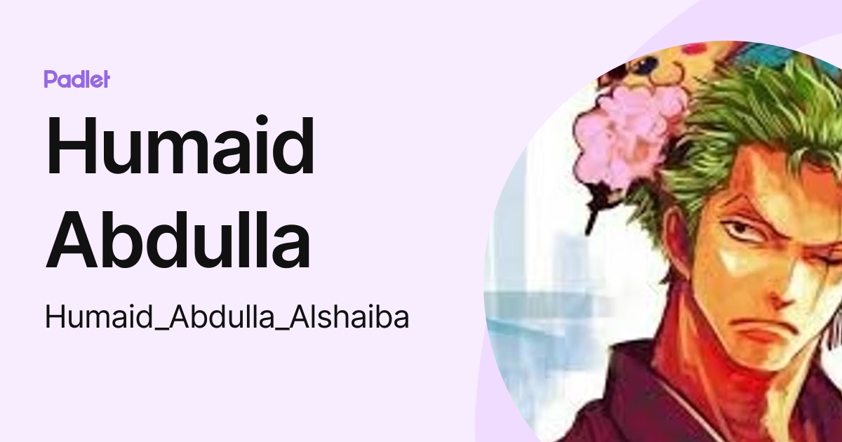 Humaid Abdulla (Humaid_Abdulla_Alshaiba) profile | Padlet