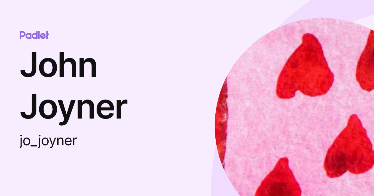 John Joyner (jo_joyner) profile | Padlet