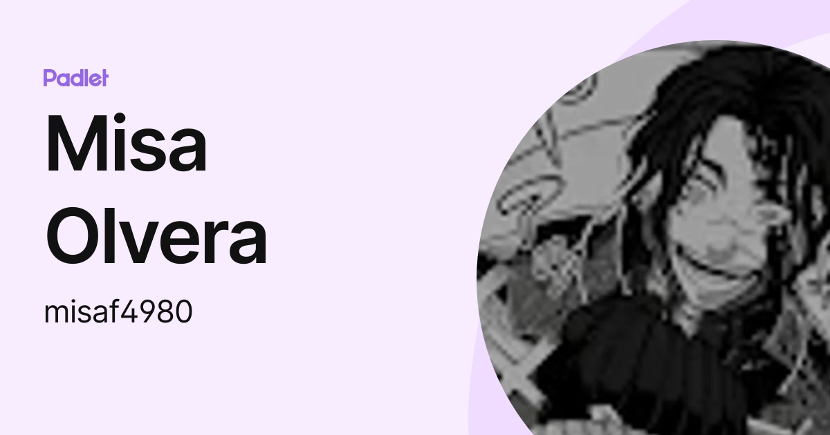 Misa Olvera (misaf4980) perfil | Padlet