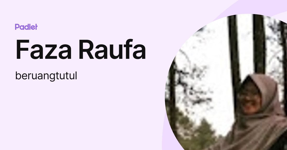 Faza Raufa (beruangtutul) profile | Padlet