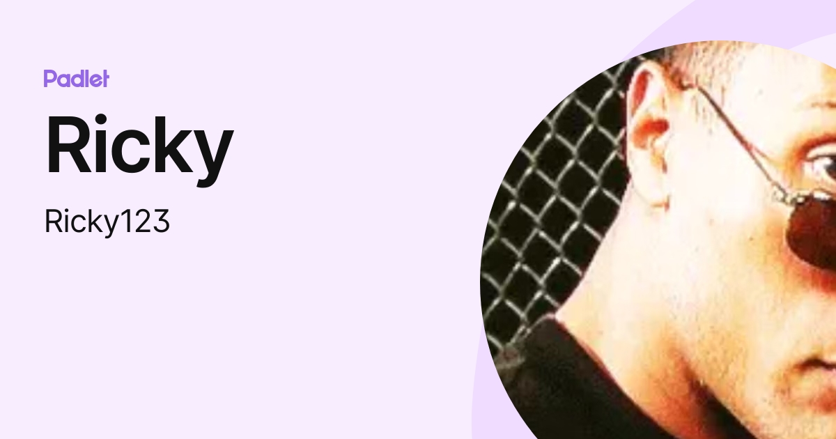 Ricky (Ricky123) profile | Padlet