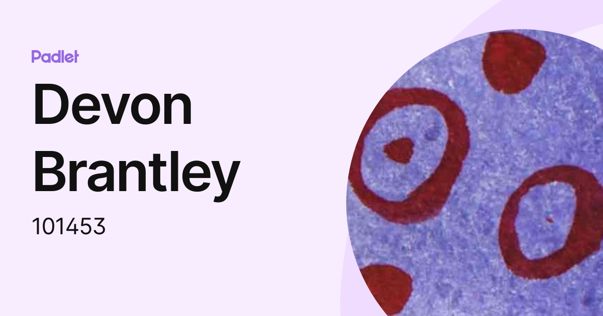 Devon Brantley (101453) profile | Padlet