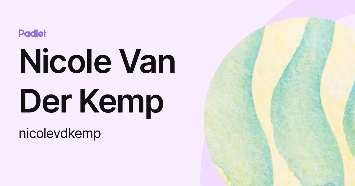 Nicole Van Der Kemp (nicolevdkemp) profile | Padlet