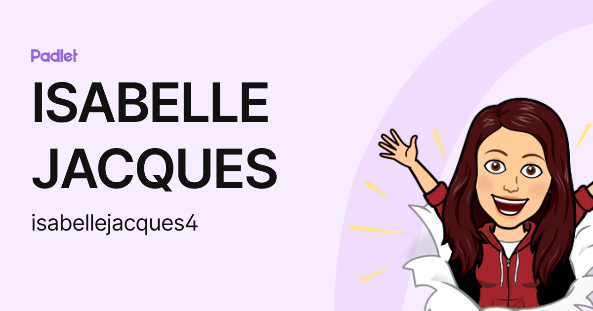 ISABELLE JACQUES (isabellejacques4) profile | Padlet