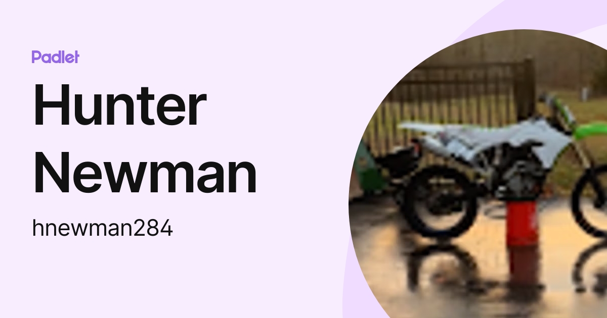 Hunter Newman (hnewman284) profile | Padlet