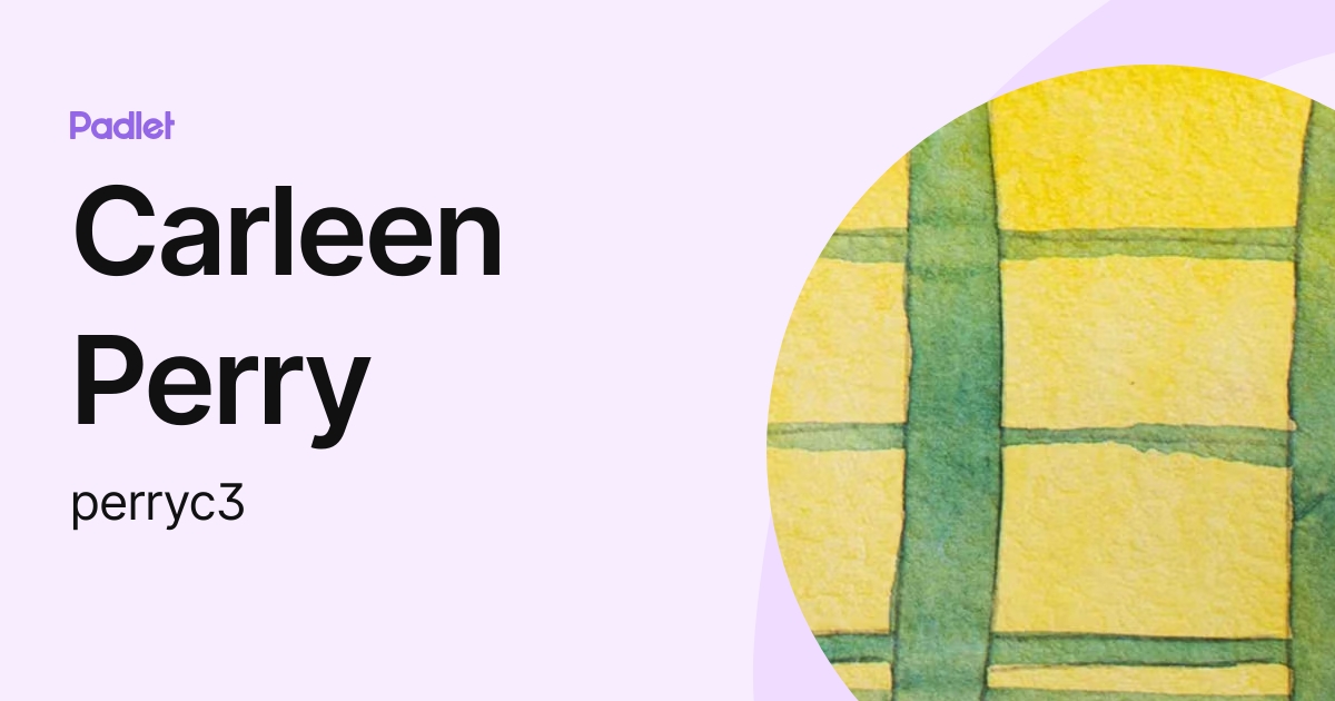 Carleen Perry (perryc3) profile | Padlet