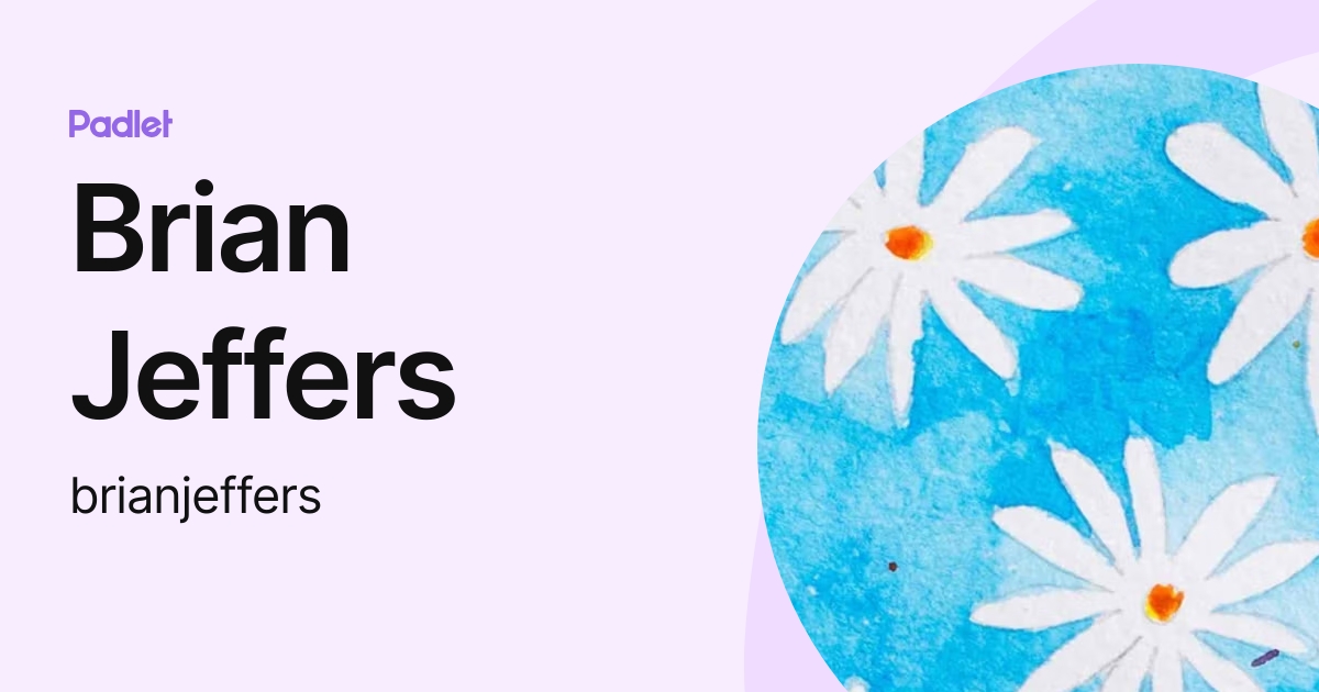 Brian Jeffers (brianjeffers) profile | Padlet
