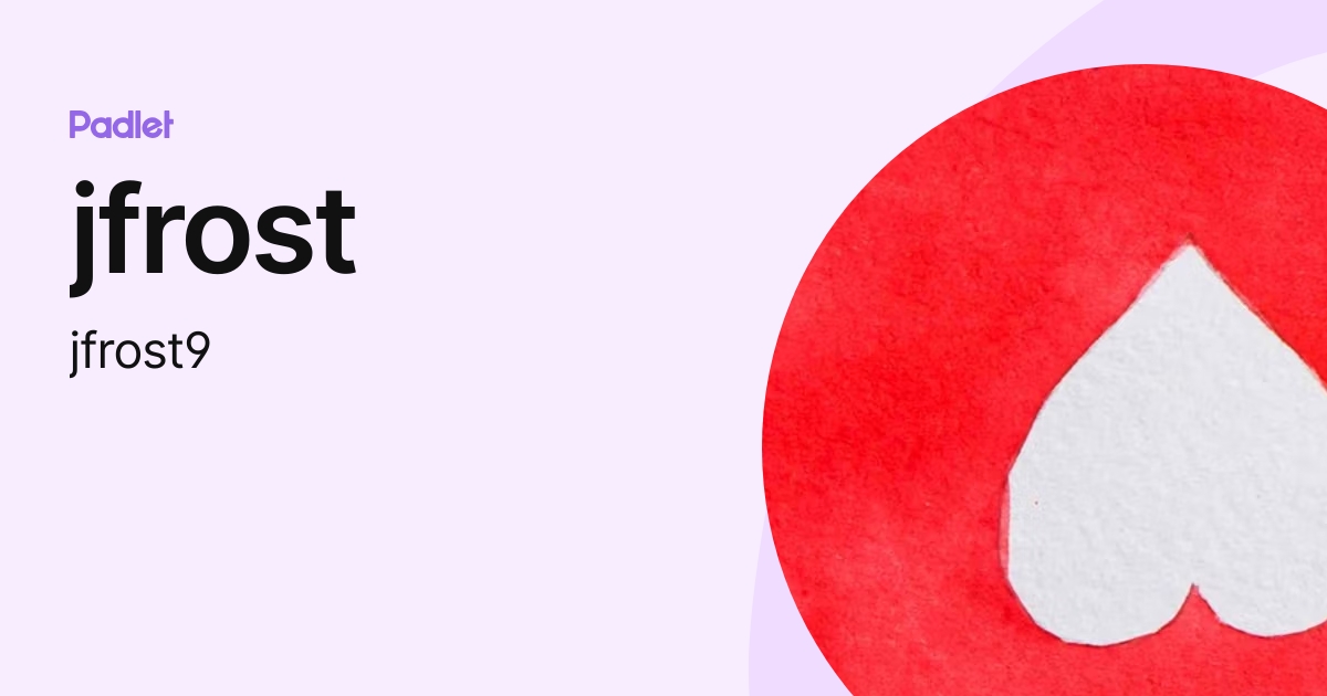 jfrost (jfrost9) profile | Padlet