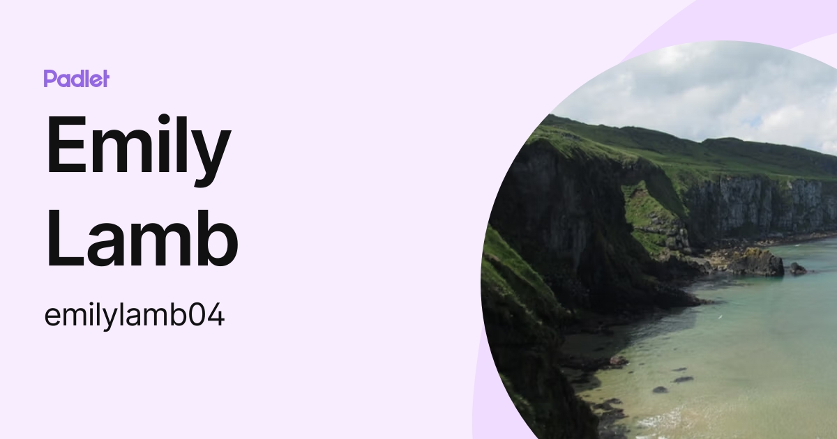 Emily Lamb (emilylamb04) profile | Padlet