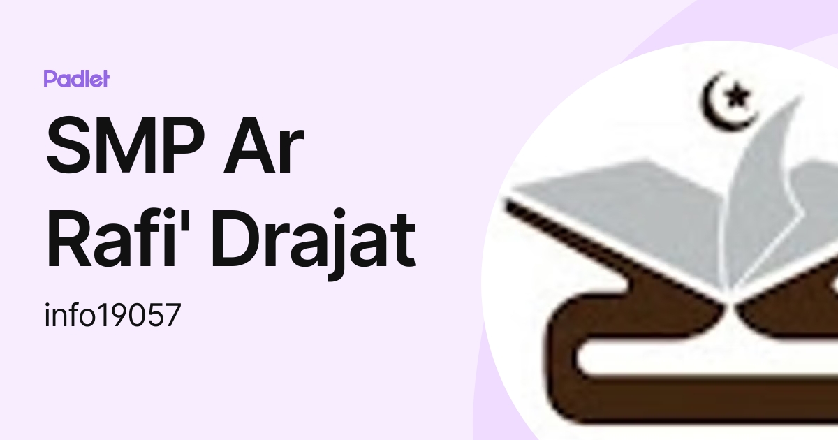 SMP Ar Rafi' Drajat (info19057) profile | Padlet