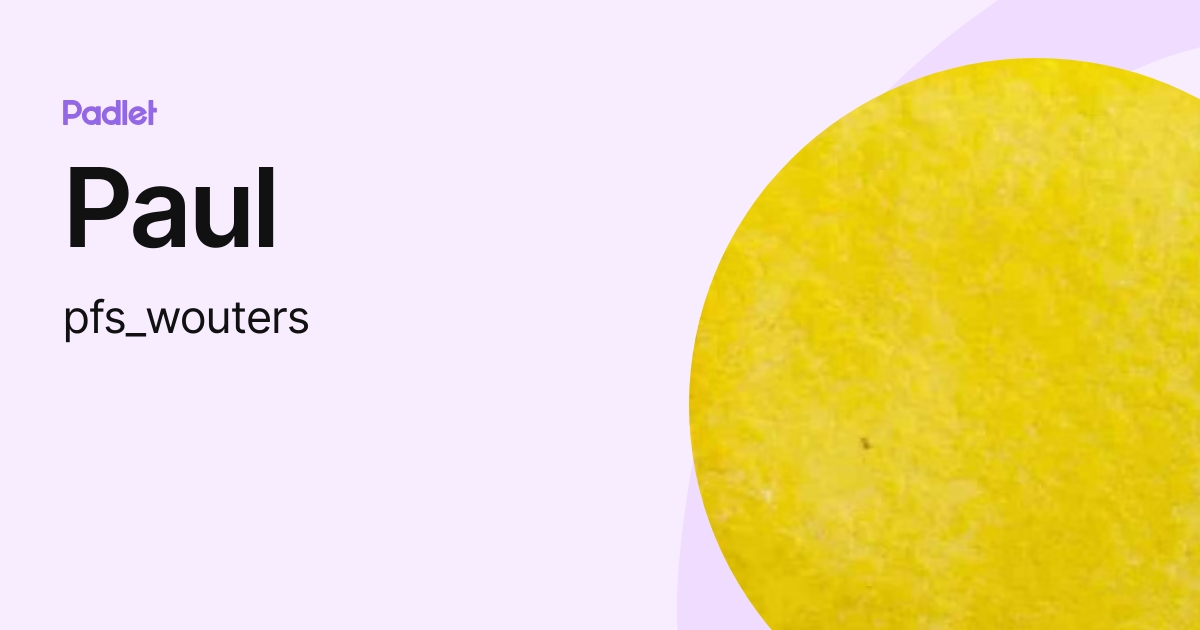 Paul (pfs_wouters) profile | Padlet