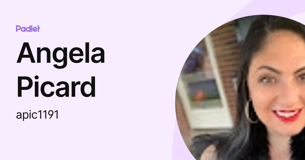 Angela Picard (apic1191) profile | Padlet