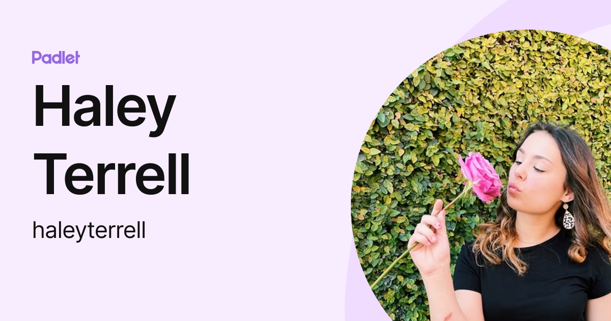 Haley Terrell (haleyterrell) profile | Padlet