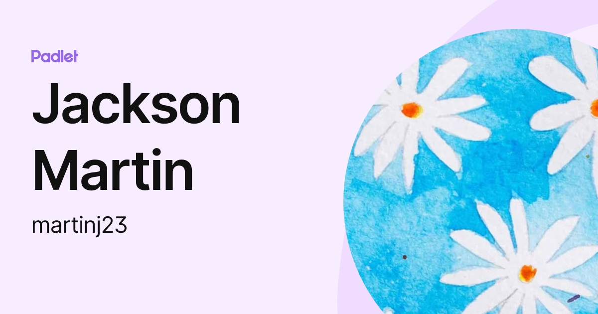 Jackson Martin (martinj23) profile | Padlet
