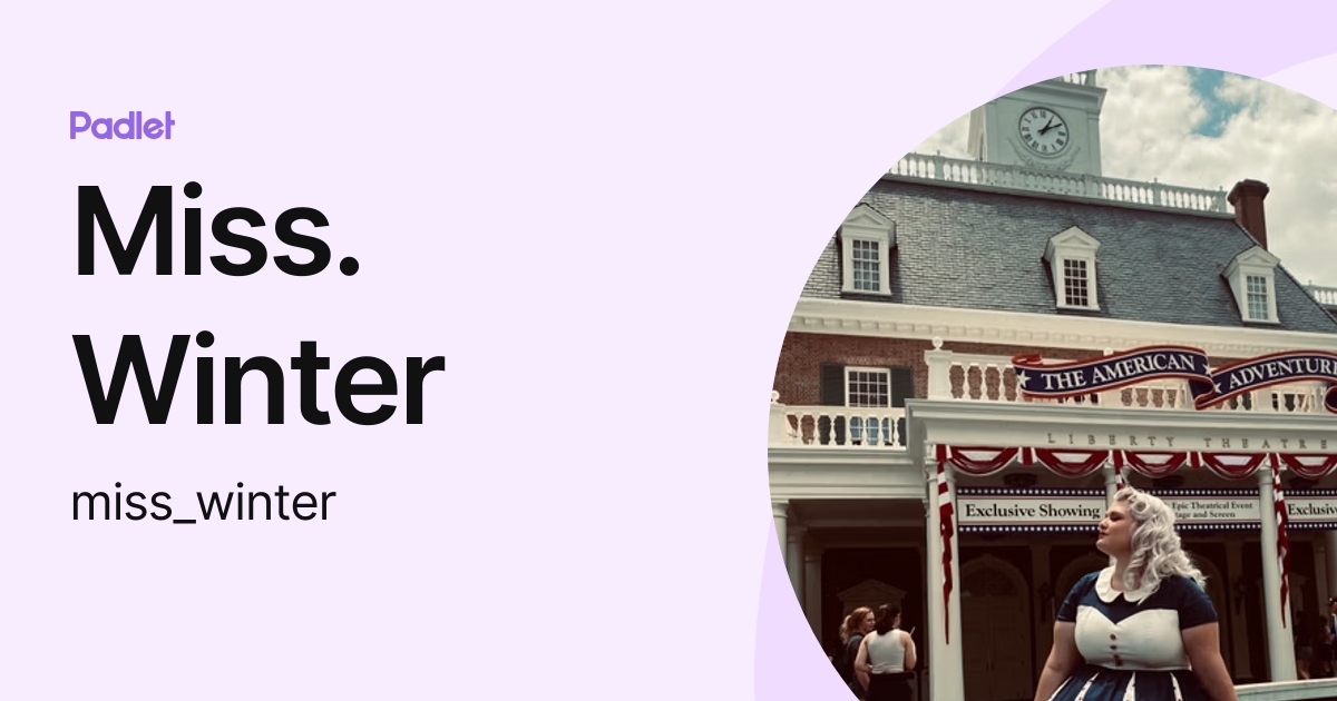 Miss. Winter (miss_winter) profile | Padlet