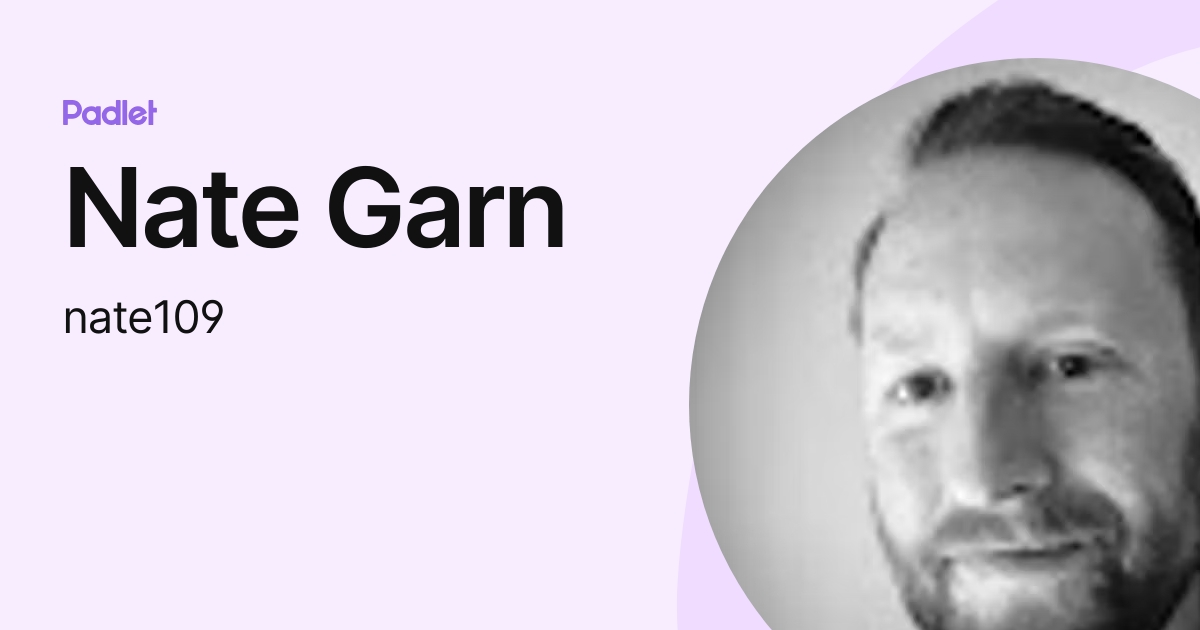 Nate Garn (nate109) profile | Padlet