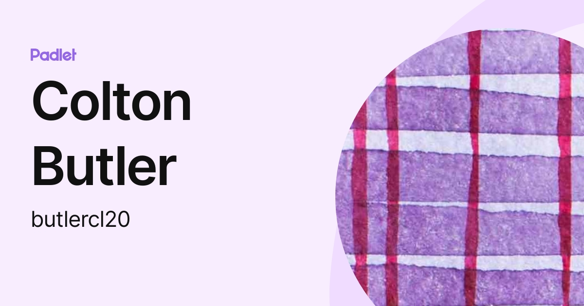 Colton Butler (butlercl20) profile | Padlet