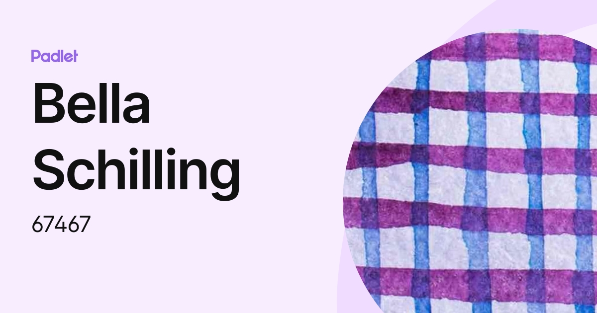 Bella Schilling (67467) profile | Padlet
