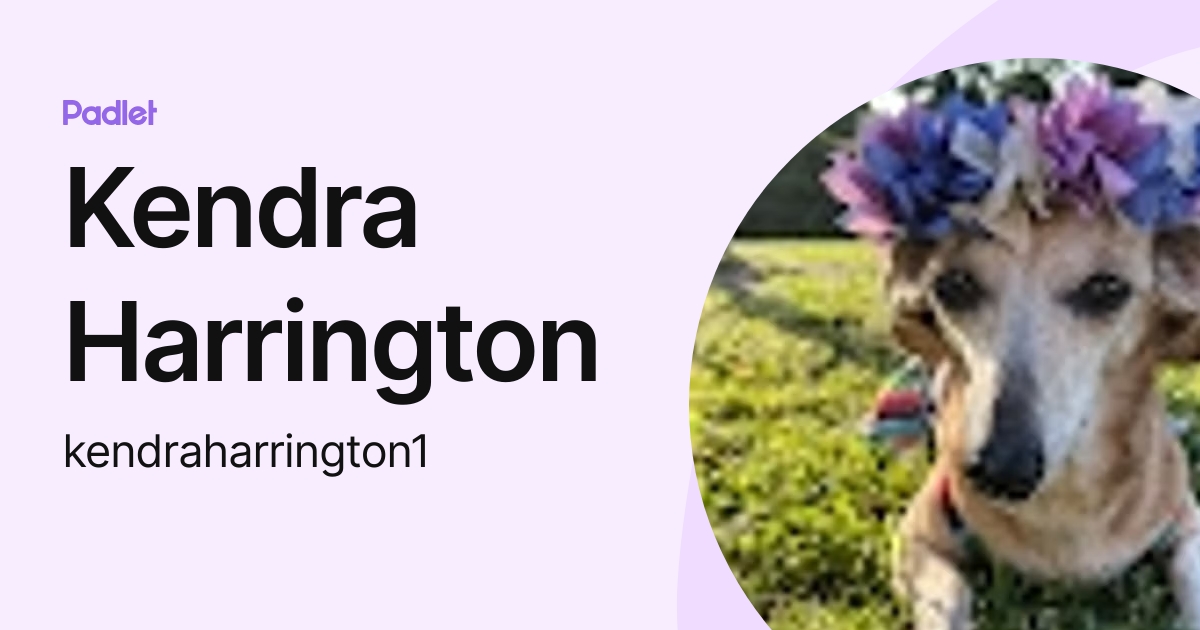 Kendra Harrington (kendraharrington1) profile | Padlet