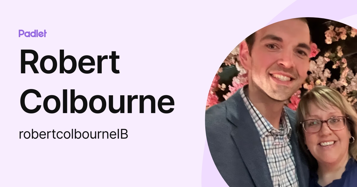 Robert Colbourne (robertcolbourne1) profile | Padlet