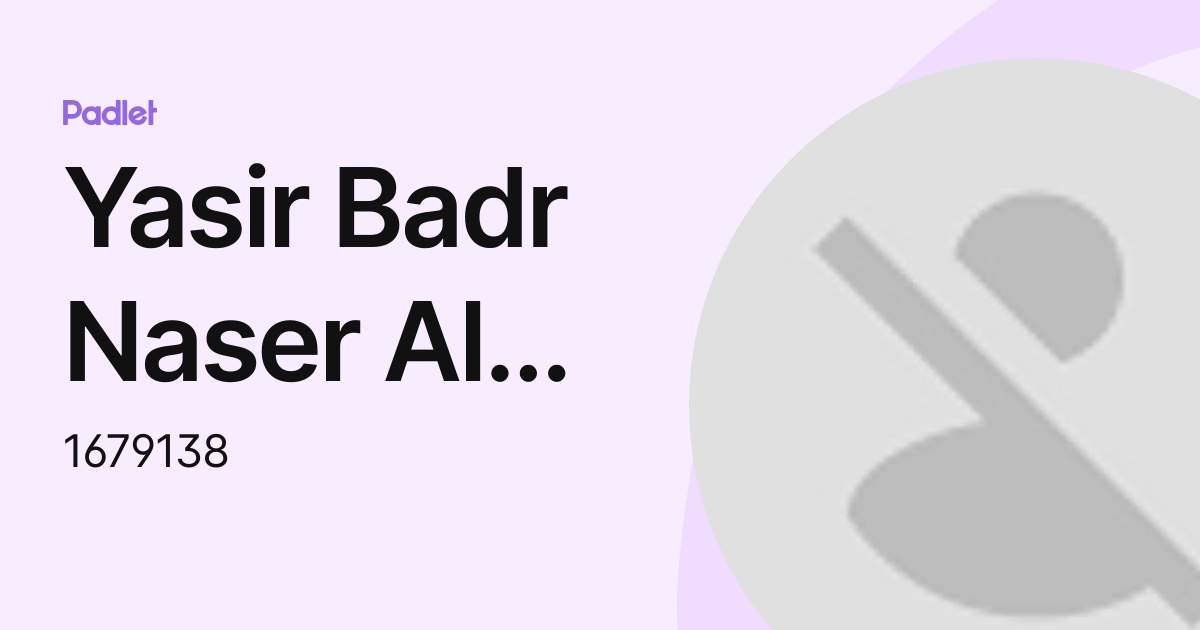 Yasir Badr Naser Al-Zarooa (1679138) profile | Padlet