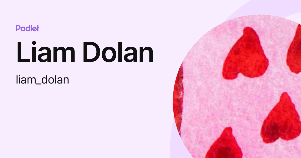 Liam Dolan (liam_dolan) profile | Padlet