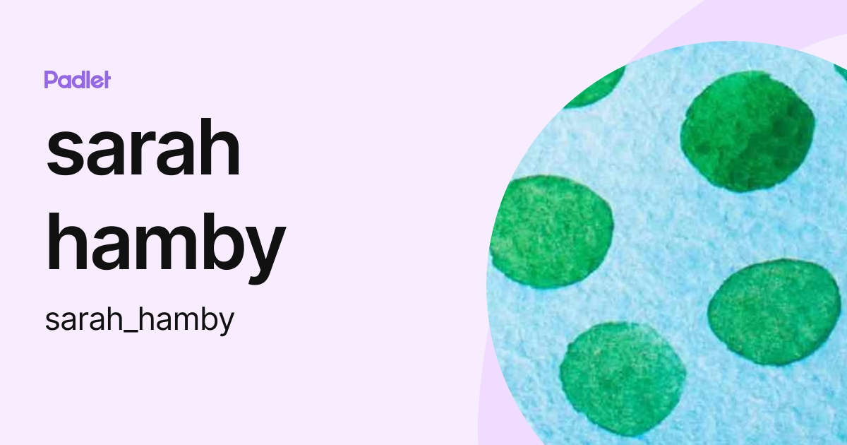 sarah hamby (sarah_hamby) profile | Padlet