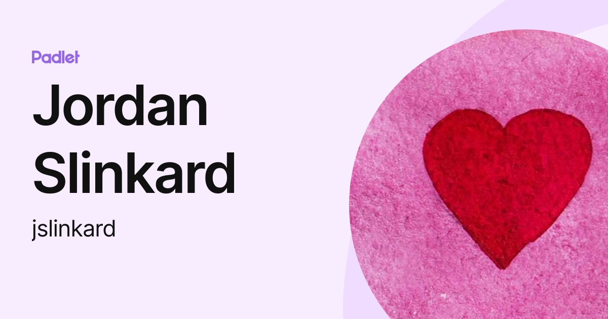 Jordan Slinkard (jslinkard) profile | Padlet