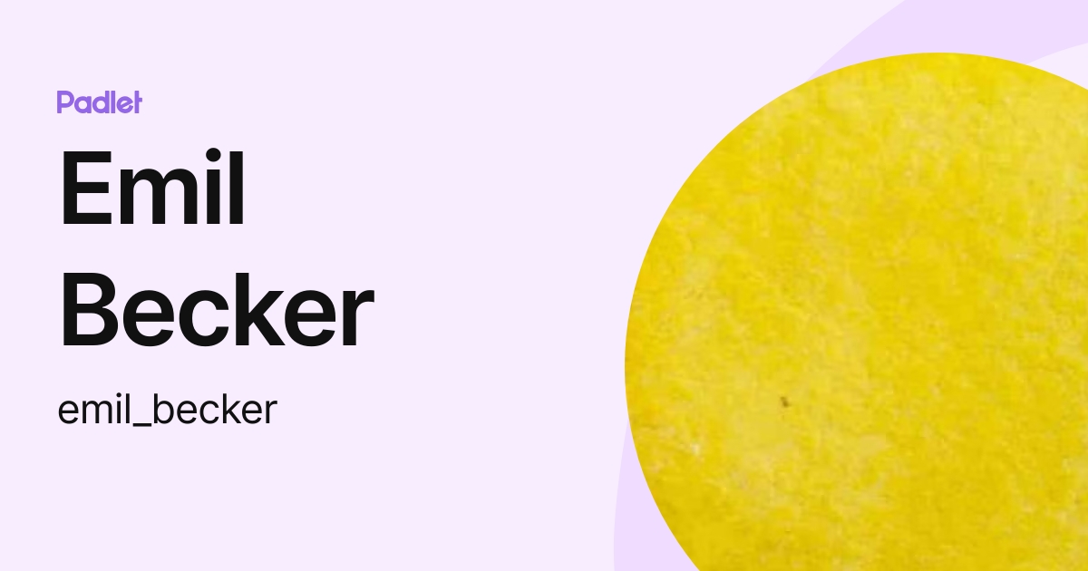 Emil Becker (emil_becker) profile | Padlet