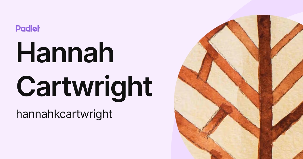 Hannah Cartwright (hannahkcartwright) profile | Padlet