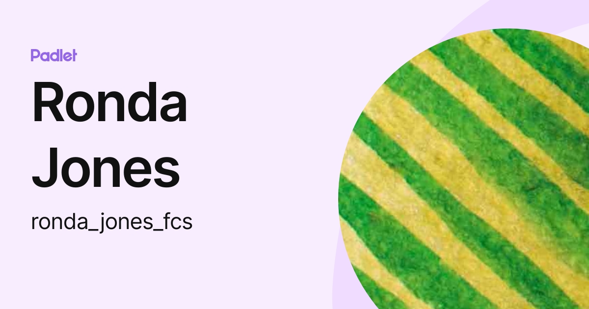 Ronda Jones (ronda_jones_fcs) profile | Padlet