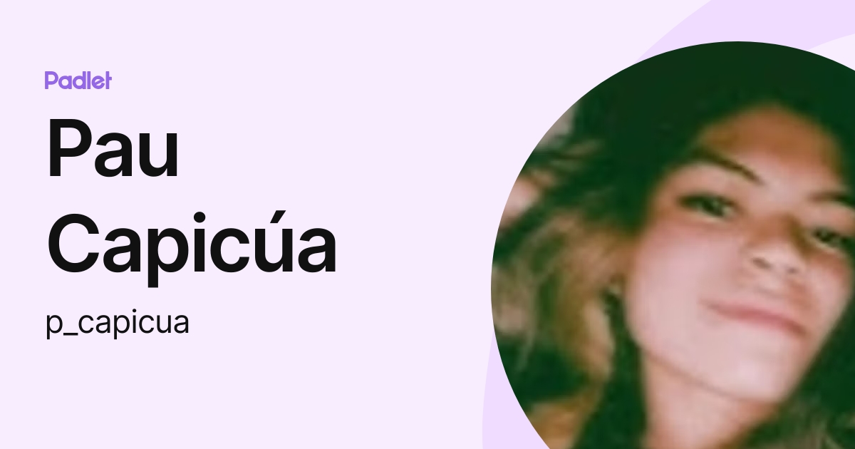 Pau Capicúa (p_capicua) profile | Padlet