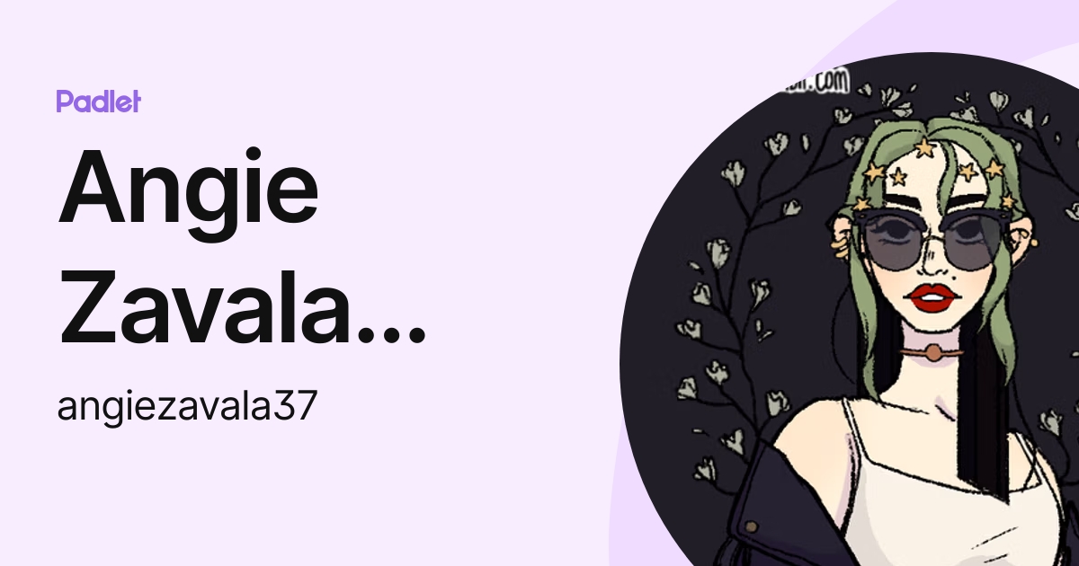 Angie Zavala (angiezavala37) perfil | Padlet