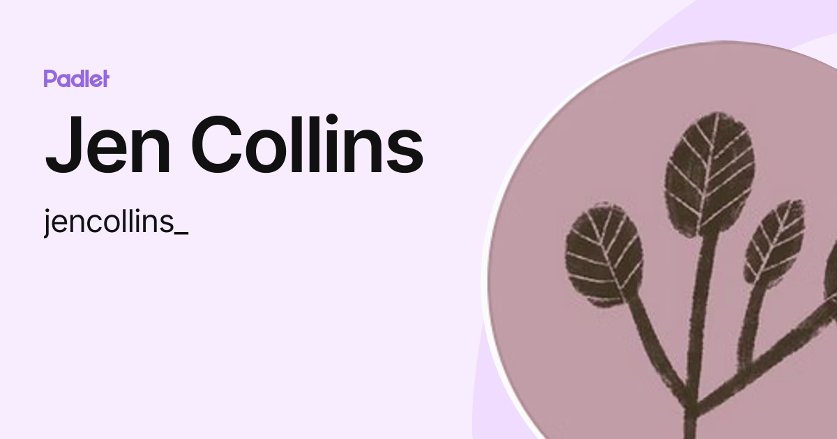 Jen Collins (jencollins_) profile | Padlet