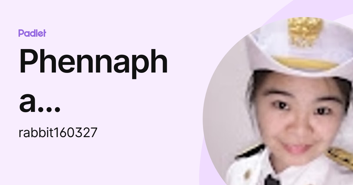 Phennapha LittleRabbit (rabbit160327) profile | Padlet
