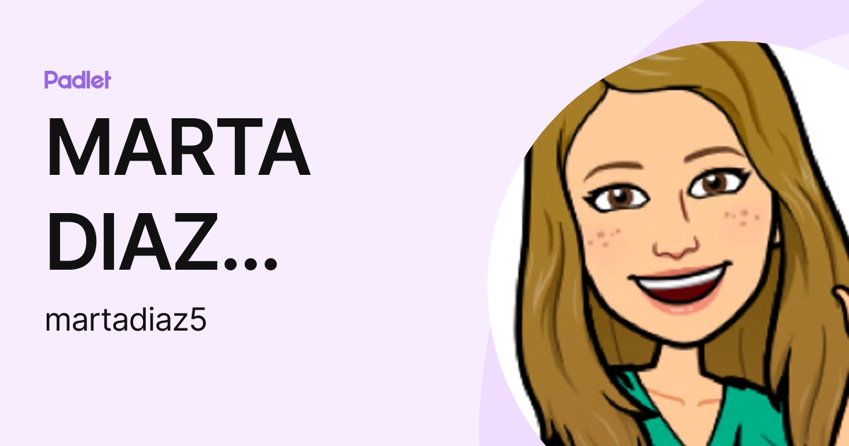 MARTA DIAZ MATEOS (martadiaz5) profile | Padlet