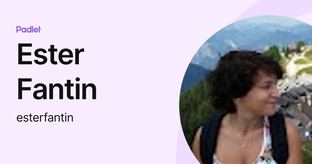 Ester Fantin (esterfantin) profile | Padlet