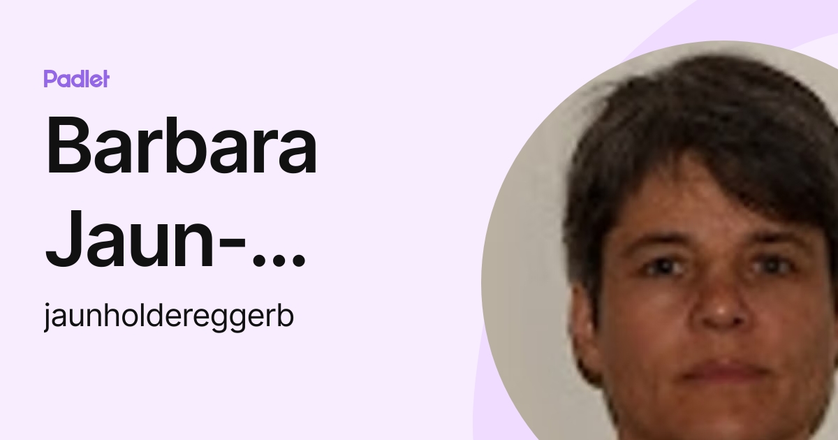 Barbara Jaun-Holderegger (jaunholdereggerb) profile | Padlet