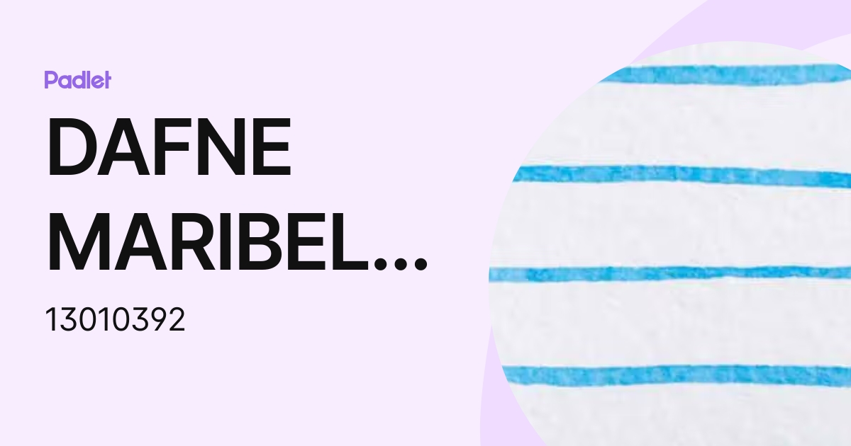 DAFNE MARIBEL RODRIGUEZ DE LEON (13010392) profile | Padlet