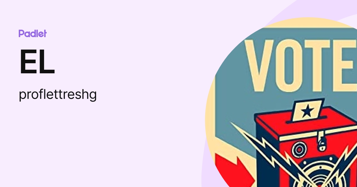 EL (proflettreshg) profile | Padlet