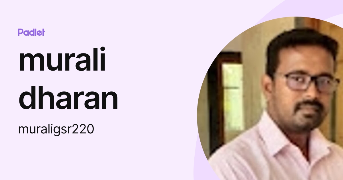 murali dharan (muraligsr220) profile | Padlet