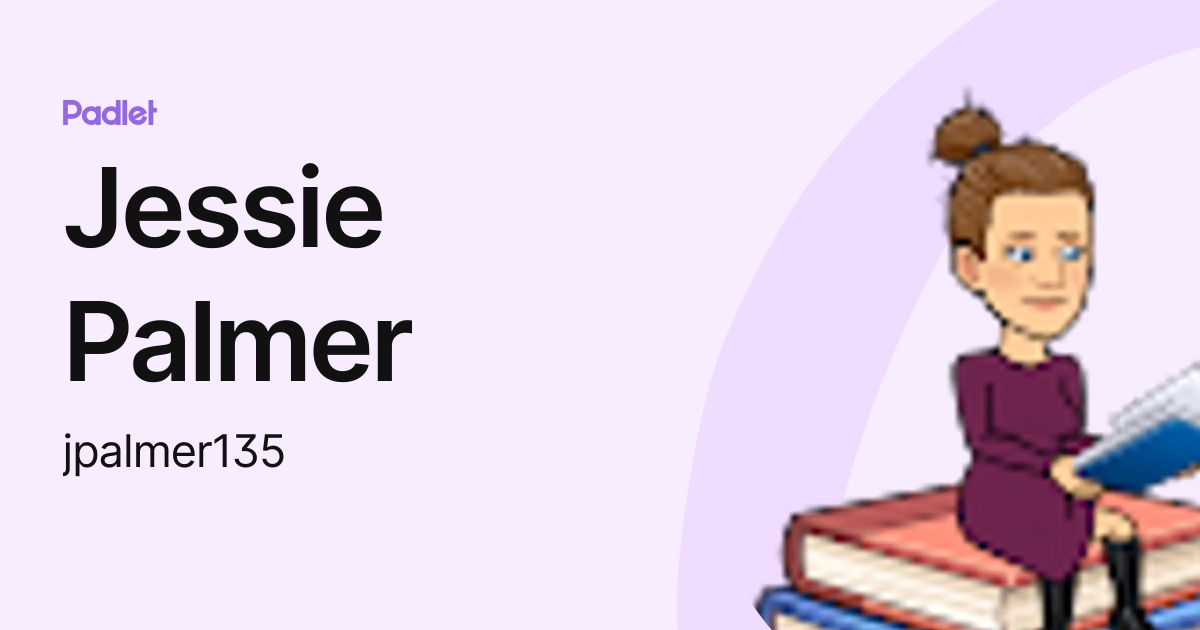 Jessie Palmer (jpalmer135) profile | Padlet