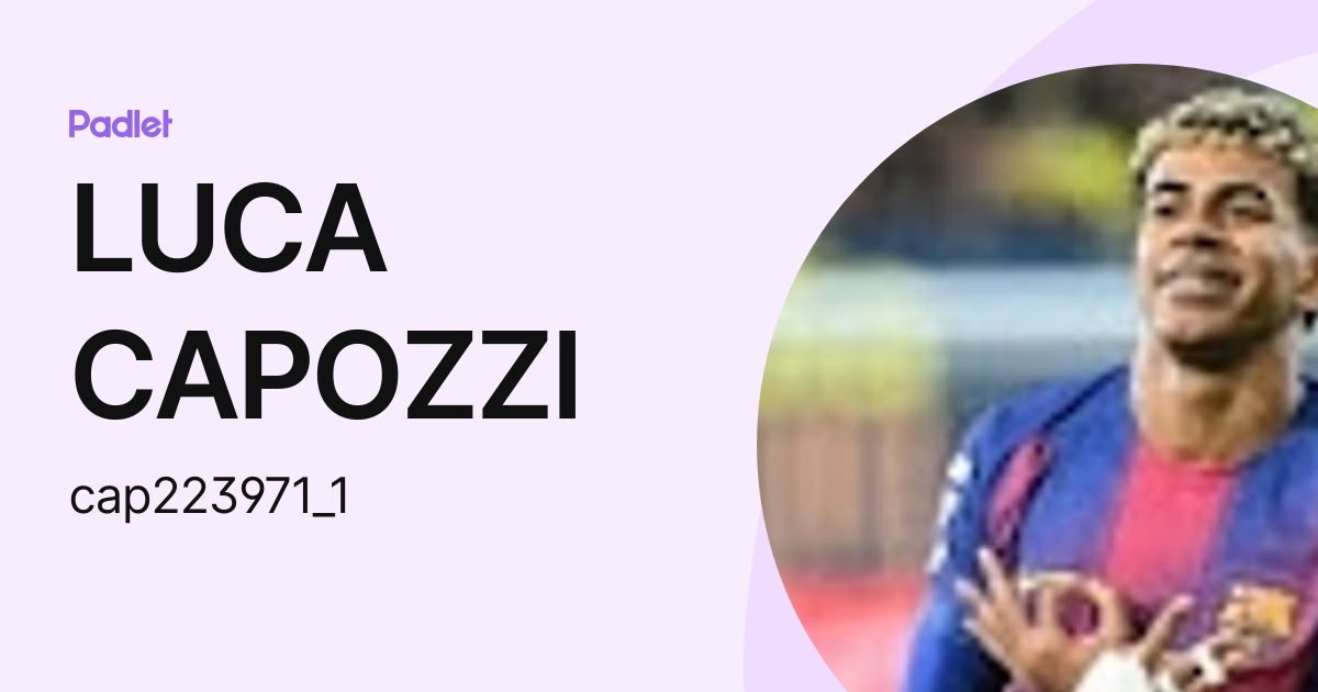 LUCA CAPOZZI (cap223971_1) profile | Padlet