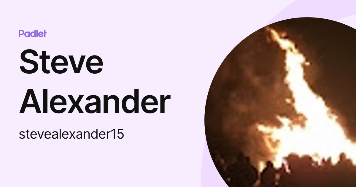 Steve Alexander (stevealexander15) profile | Padlet