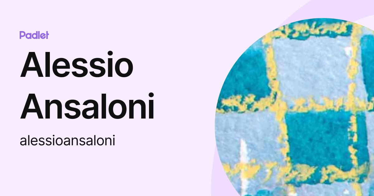 Alessio Ansaloni (alessioansaloni) profile | Padlet