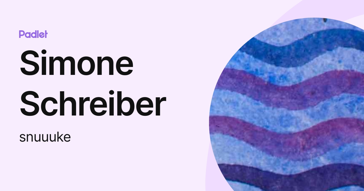 Simone Schreiber (snuuuke) profile | Padlet
