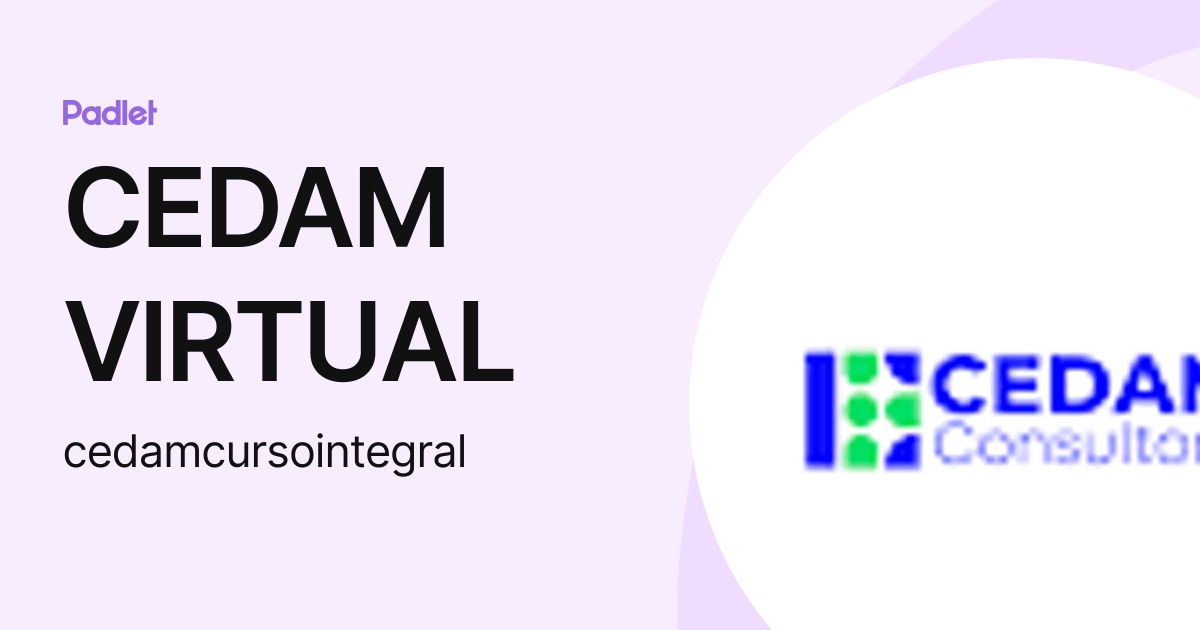 CEDAM VIRTUAL (cedamcursointegral) profile | Padlet