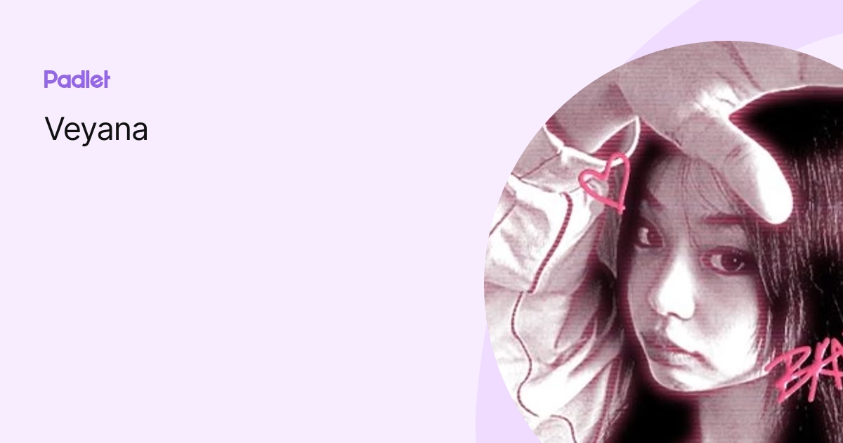 Veyana profile | Padlet