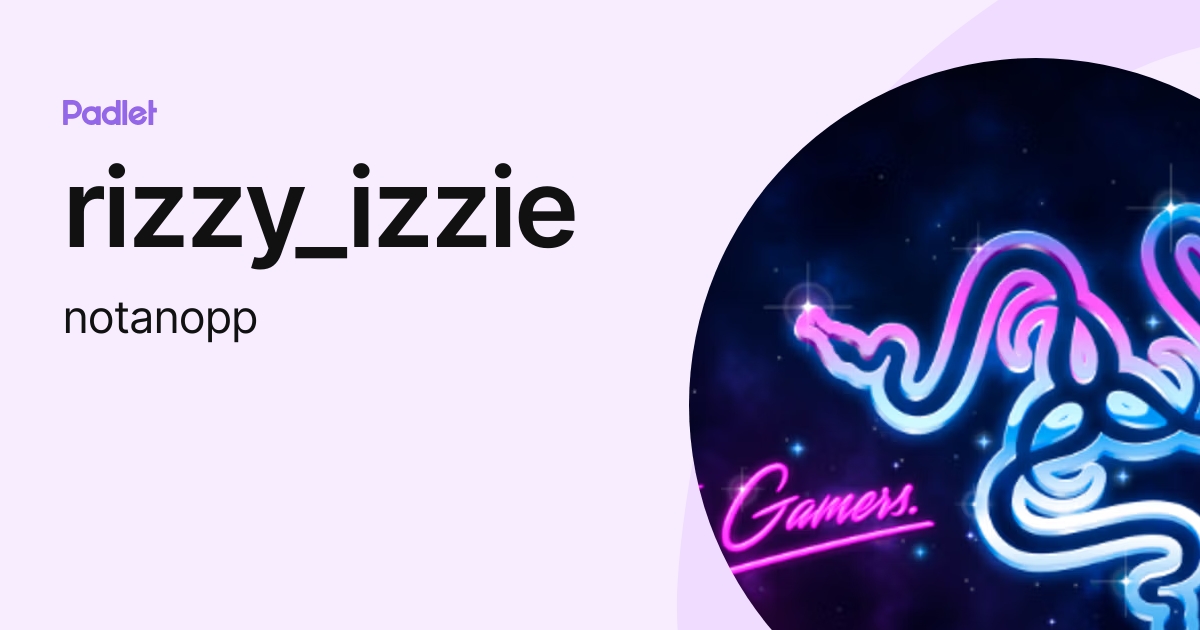 sigma_alpha_rizzler (notanopp) profile | Padlet