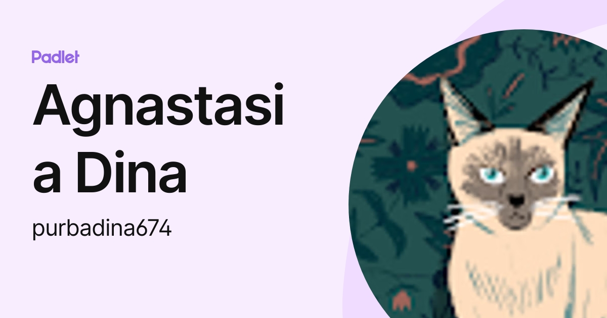 Agnastasia Dina (purbadina674) profile | Padlet